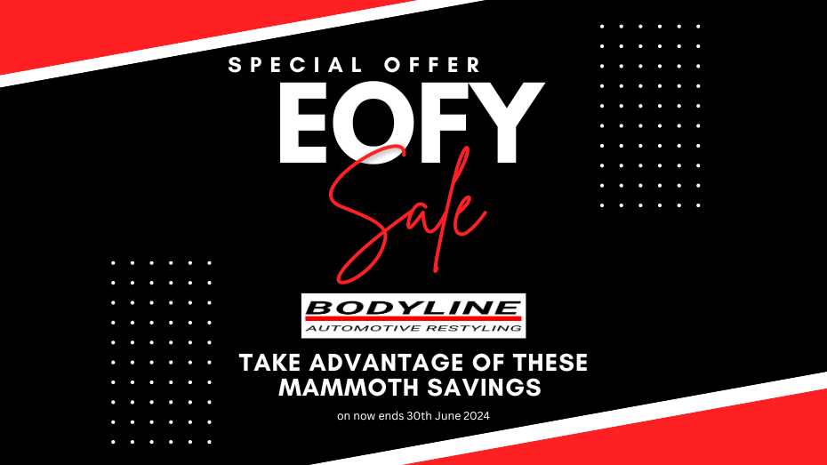 EOFY 2024 SALE STARTS NOW! – Bodyline Automotive Restyling